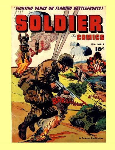 Soldier Comics #1: Hard-Nosed Battle Action in the 1950s - All Stories ...