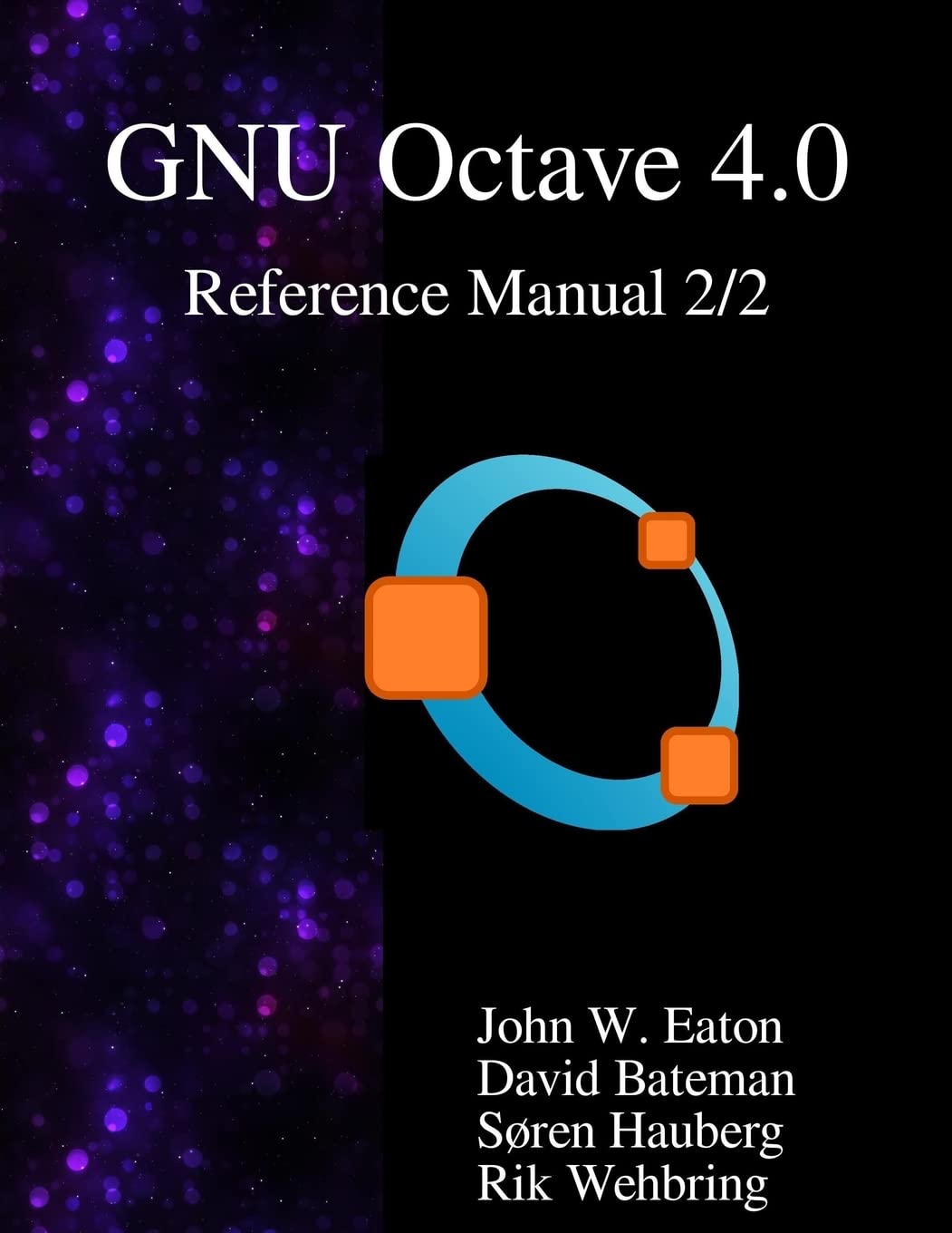 Amazon.com: The GNU Octave 4.0 Reference Manual 2/2: Free Your Numbers ...