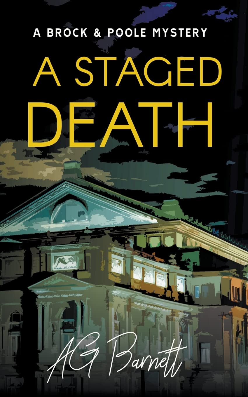A Staged Death: 2 (Brock & Poole Mystery) : Barnett, A G: Amazon.in: Books
