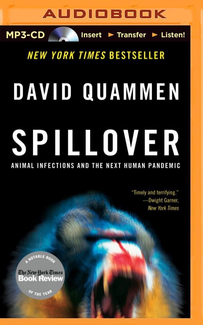Spillover: David Quammen, Jonathan Yen: 9781491545089: Amazon.com: Books