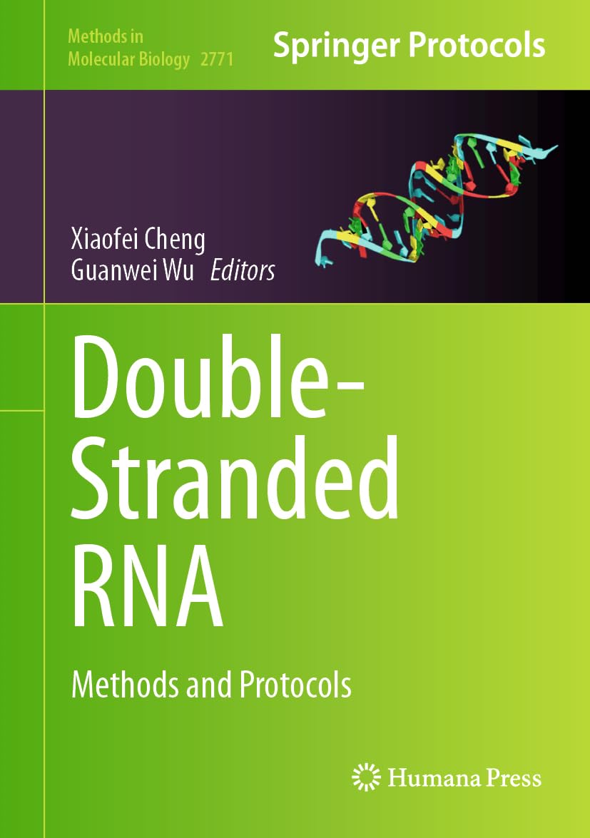 Double-Stranded RNA: Methods and Protocols (Methods in Molecular ...