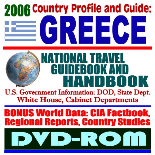 2006 Country Profile and Guide to Greece – National Travel Guidebook ...