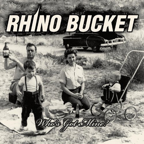 Amazon.com: Who's Got Mine : Rhino Bucket: Digital Music