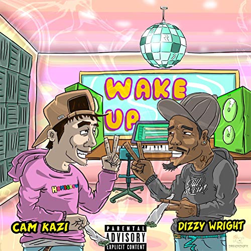 Play Wake Up (feat. Dizzy Wright) by Cam Kazi on Amazon Music Unlimited