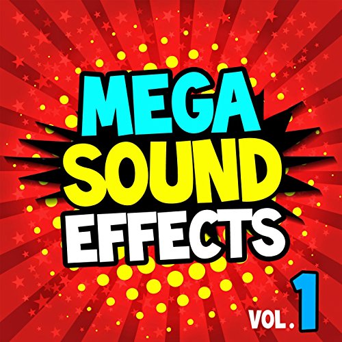 Play Mega Sound Effects, Vol. 1 (Must Have Powerful Sound FX for DJs ...