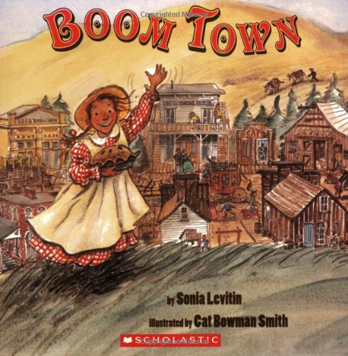 Boom Town: Levitin, Sonia: 9780439643948: Amazon.com: Books