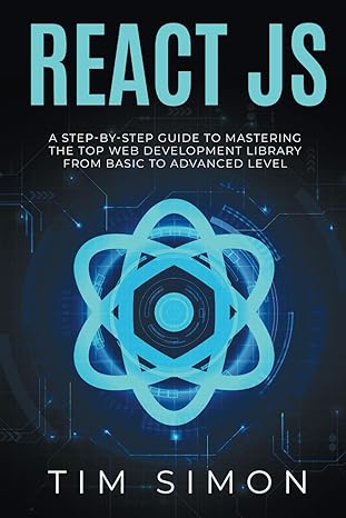 React JS: A Step-by-Step Guide to Mastering the Top Web Development ...