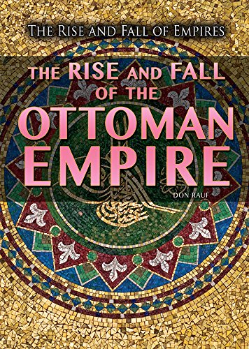 Amazon.com: The Rise and Fall of the Ottoman Empire (The Rise and Fall ...