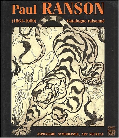 Paul ranson. catalogue raisonne (1861-1909) (MONOGRAPHIE BIOGRAPHIE ...