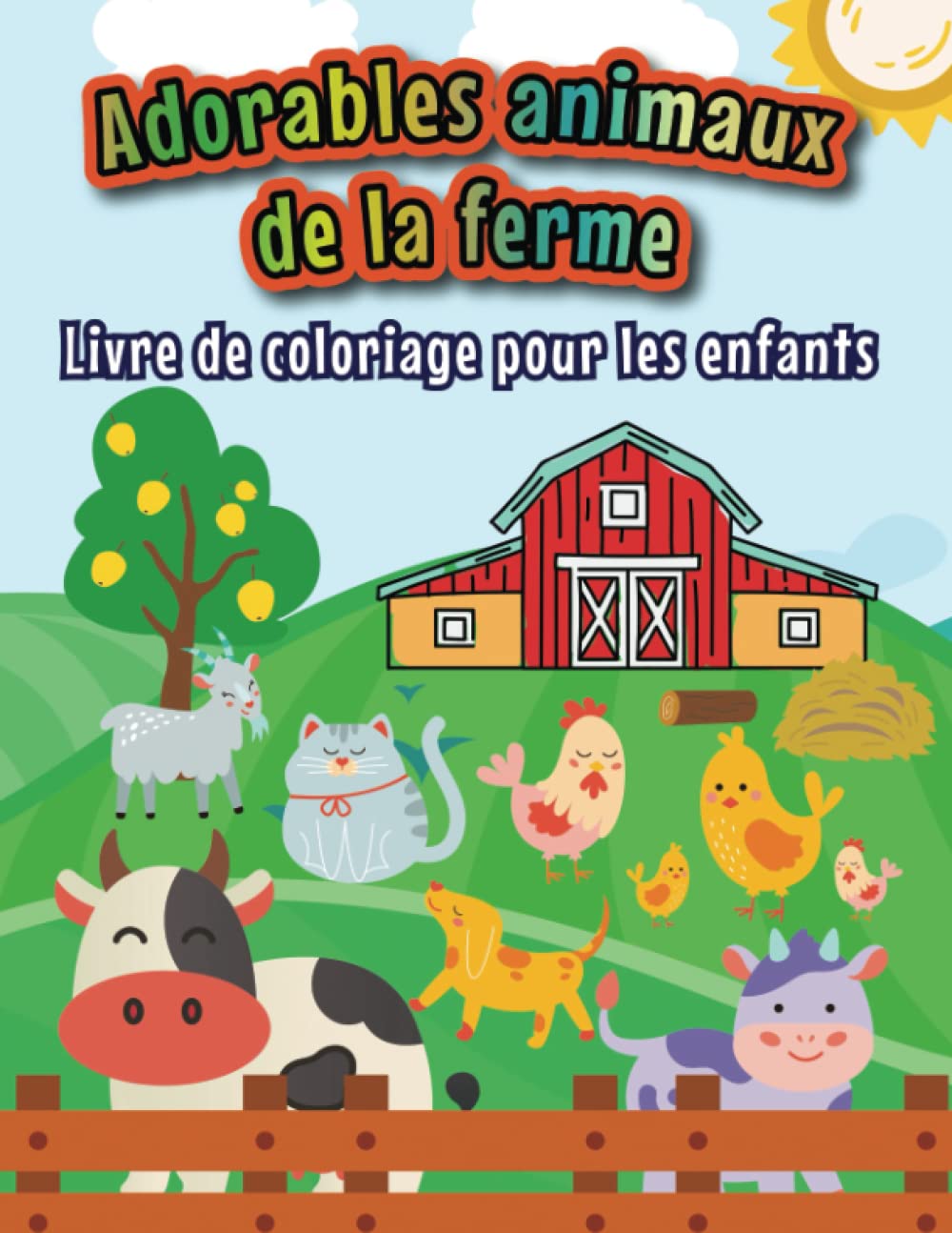 Buy Adorables animaux de la ferme: Livre de coloriage pour les enfants ...