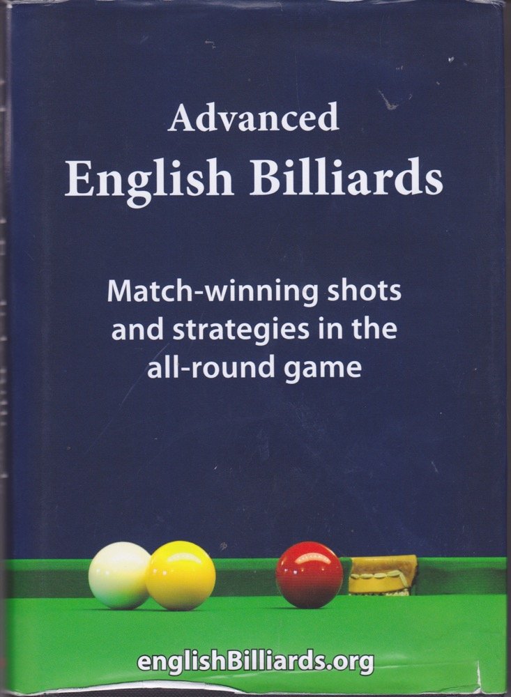 Advanced English Billiards: Match-winning Shots and Strategies in the ...