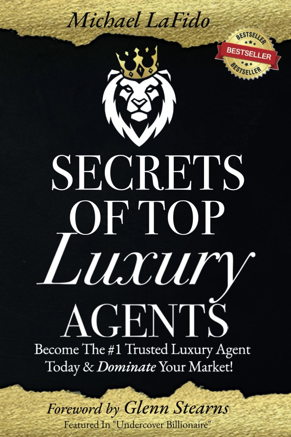 Secrets Of Top Luxury Agents: LaFido, Michael: 9781962825139: Amazon ...