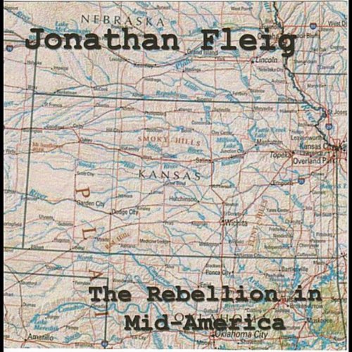 Amazon.com: The Rebellion in Mid-America : Jonathan Fleig: Digital Music