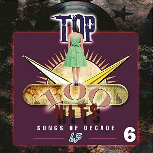 Top 100 Hits - 1963, Vol. 6 by VARIOUS ARTISTS on Amazon Music - Amazon ...