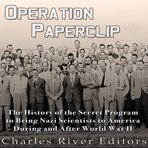 Amazon.com: Operation Paperclip: The History of the Secret Program to ...