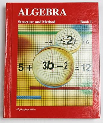Algebra: Structure and Method, Book 1: Mary P. Dolciani, Richard G ...