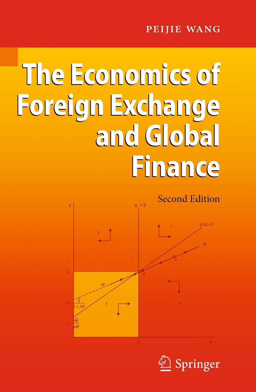 The Economics of Foreign Exchange and Global Finance: 9783642111365 ...