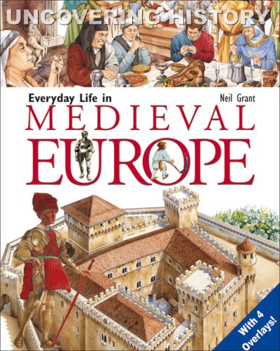 Everyday Life in Medieval Europe: Grant, Neil: 9788888166742: Amazon ...