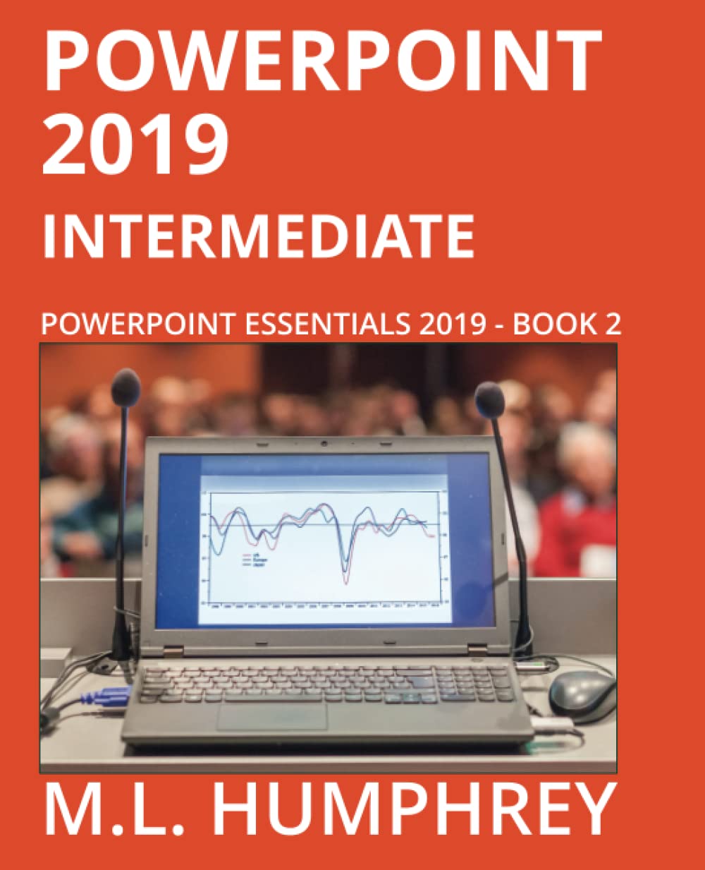 Buy PowerPoint 2019 Intermediate (PowerPoint Essentials 2019) Book ...