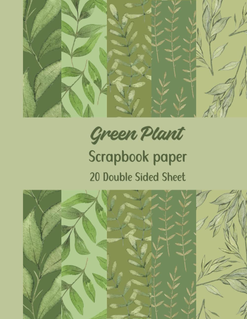 Green Plant Scrapbook Paper: Double Sided for Craft Projects, Card ...