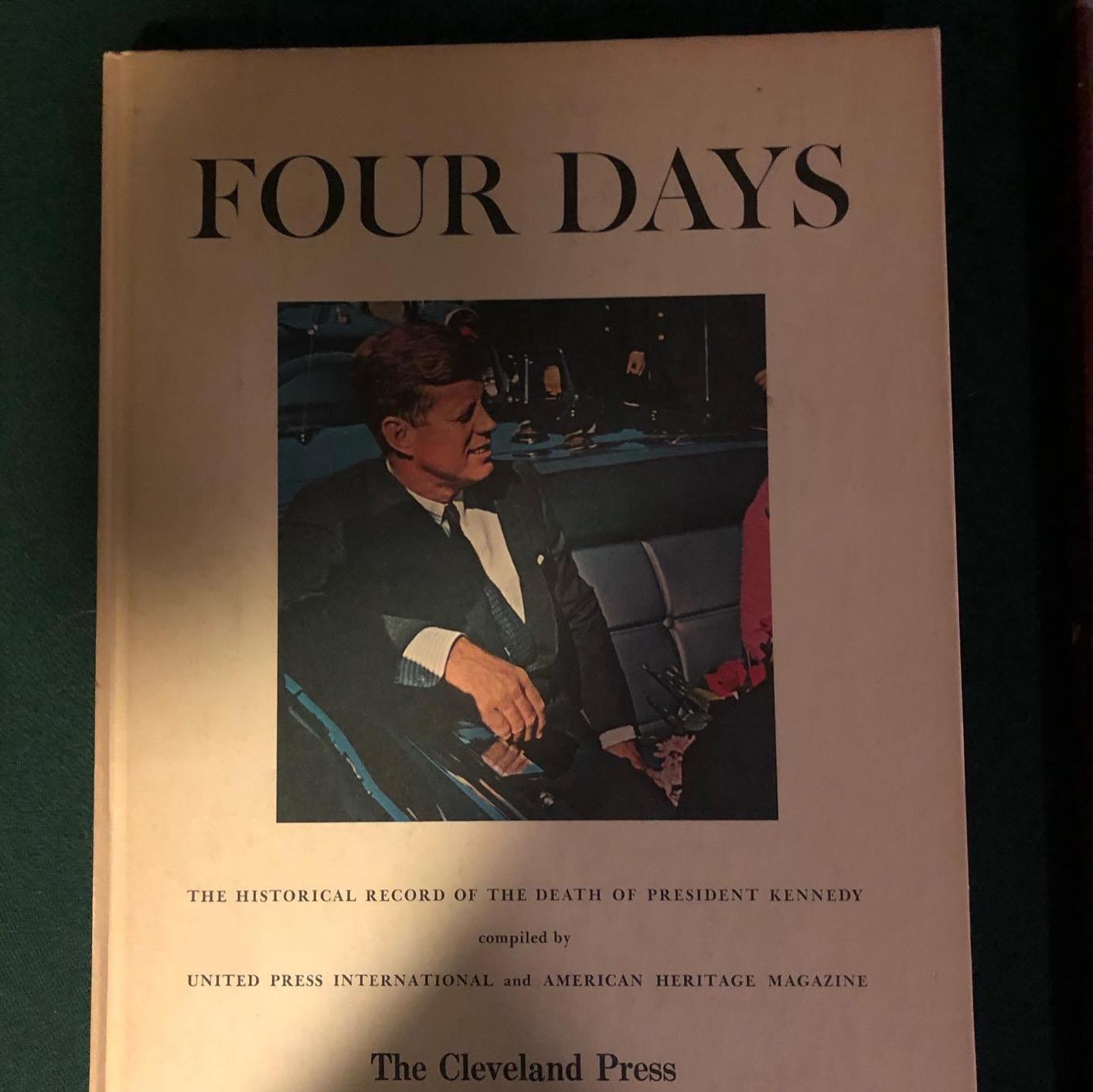 The Four Days Historical Record Of The Death Of President Kennedy ...
