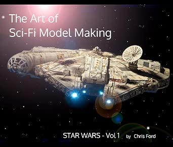 The Art of Sci-Fi Model Making: Chris Ford: 9798331028046: Amazon.com ...