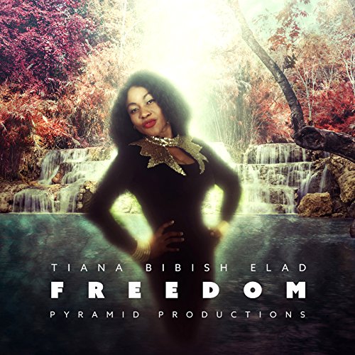 Amazon.com: Freedom : Tiana Bibish Elad: Digital Music