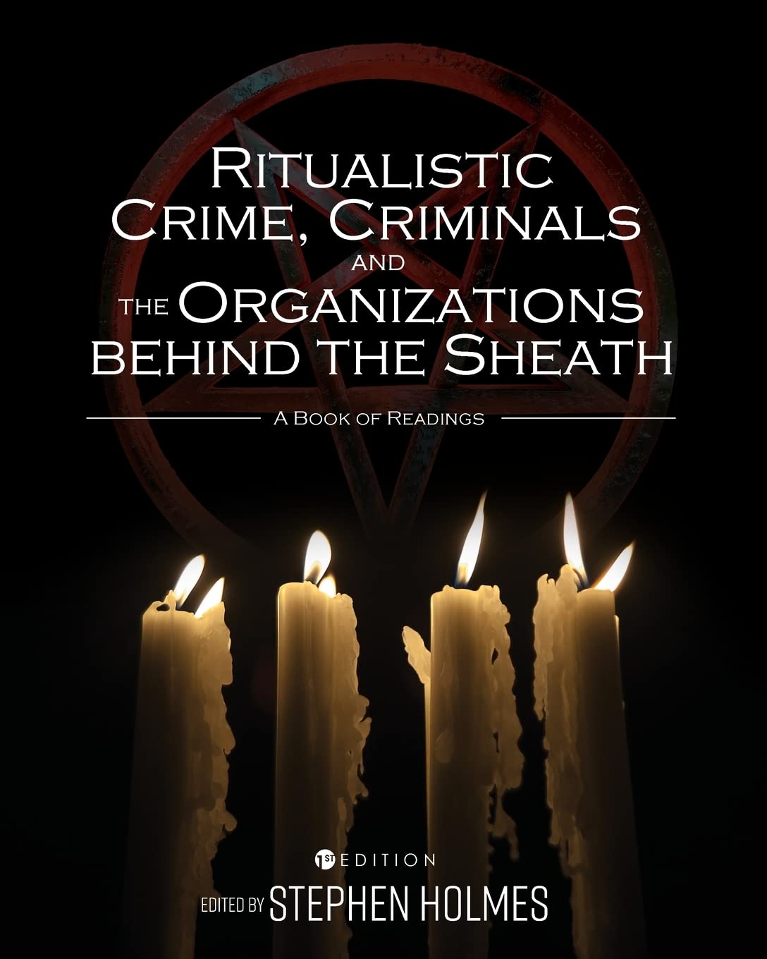 Ritualistic Crime, Criminals, and the Organizations behind the Sheath ...