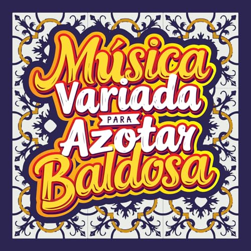 Play Música Variada para Azotar Baldosa by VARIOUS ARTISTS on Amazon ...