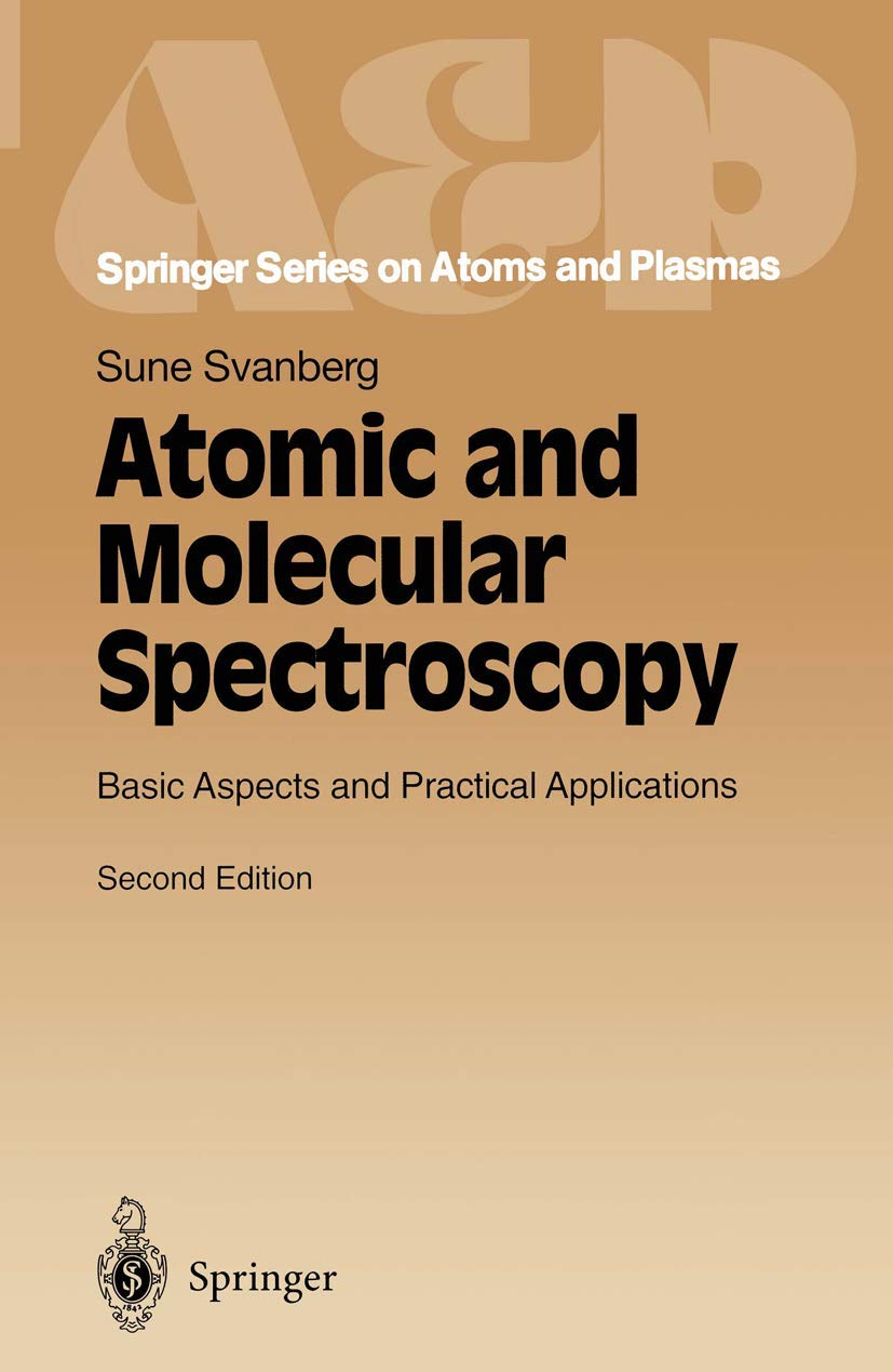 Atomic and Molecular Spectroscopy: Basic Aspects and Practical ...