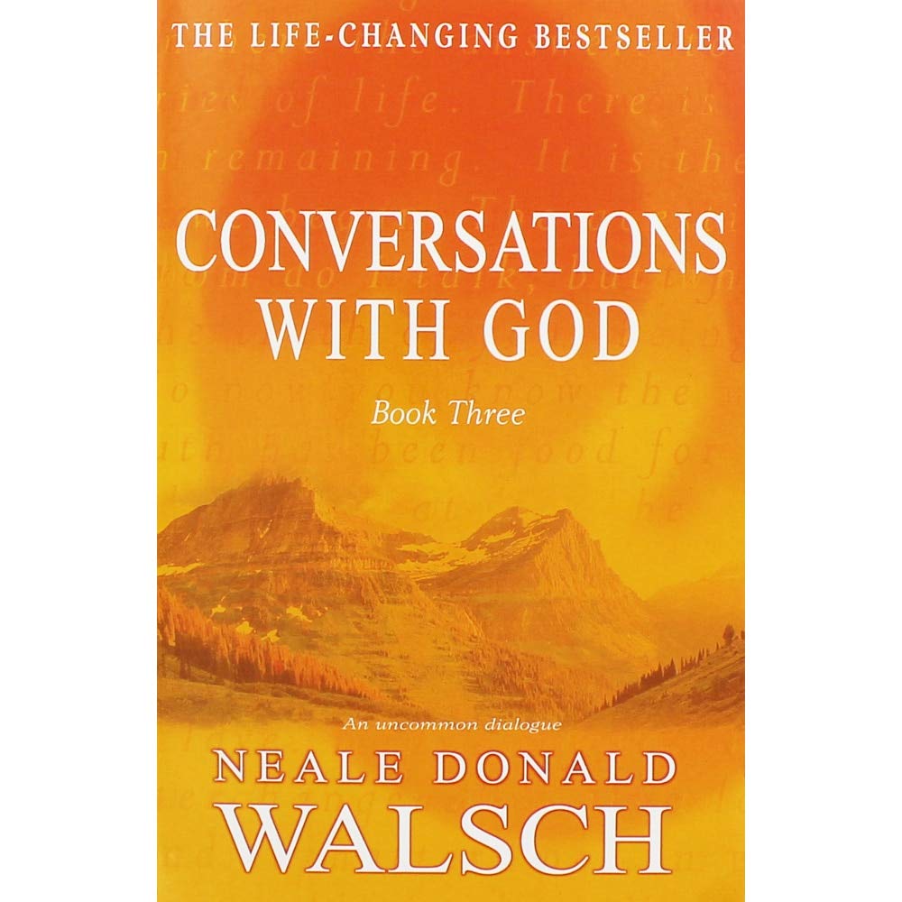 Conversations With God Book 3: 9780340980347: Amazon.com: Books