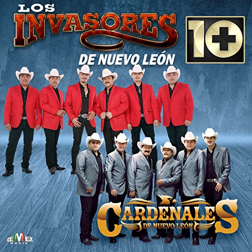 Degenerado canción de Los Invasores De Nuevo León de 10+10 en Amazon Music.