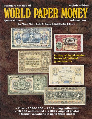 Standard Catalog of World Paper Money: General Issues to 1960: 2 ...