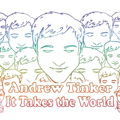 Amazon.com: It Takes the World : Andrew Tinker: Digital Music