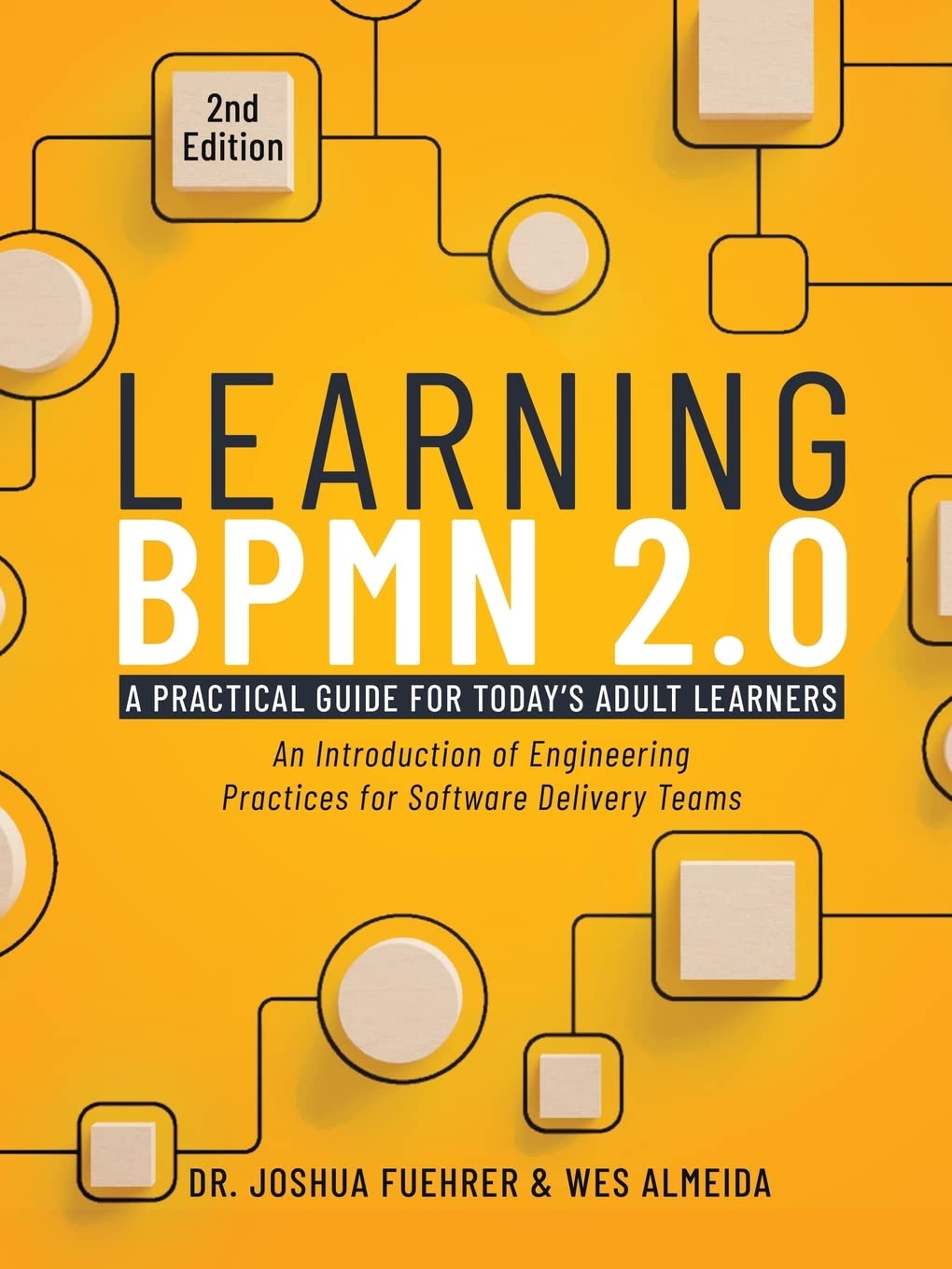 Learning BPMN 2.0: An Introduction of Engineering Practices for ...
