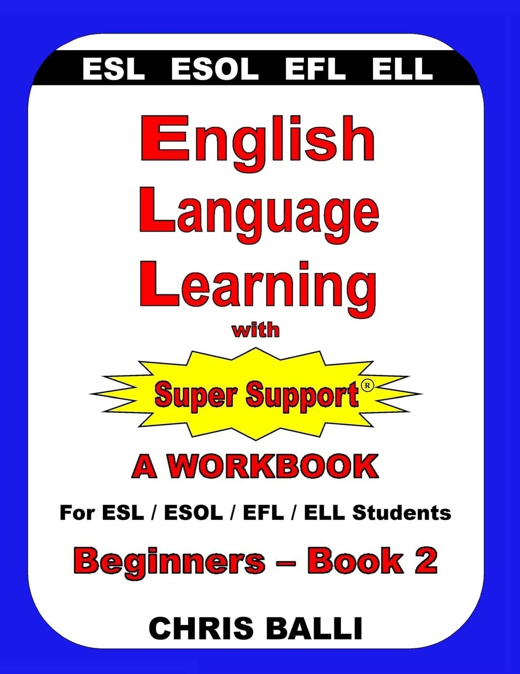 Amazon.com: English Language Learning with Super Support: Beginners ...