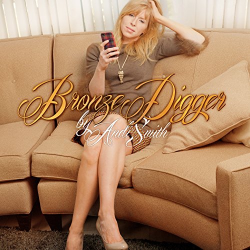 Bronze Digger [Explicit] von Andi Smith bei Amazon Music - Amazon.de