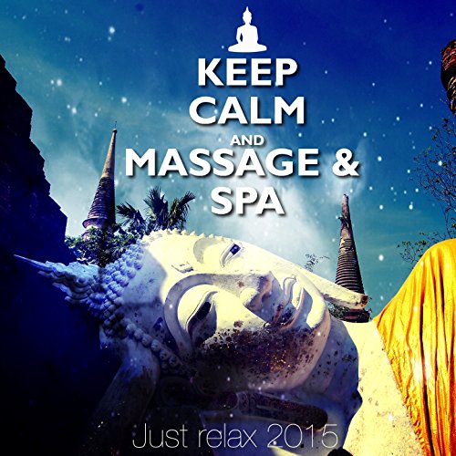 Keep Calm and Massage & Spa (Just Relax 2015) by VARIOUS ARTISTS on ...