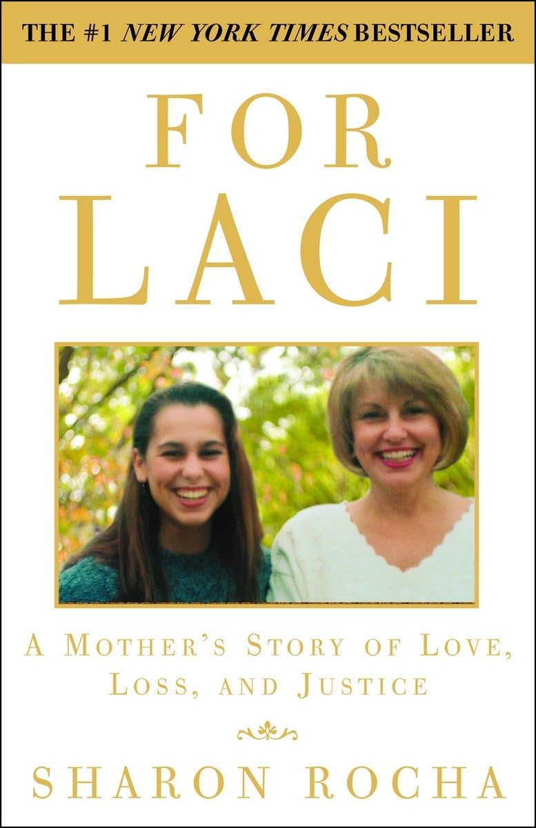 Amazon.com: For Laci: A Mother's Story of Love, Loss, and Justice ...