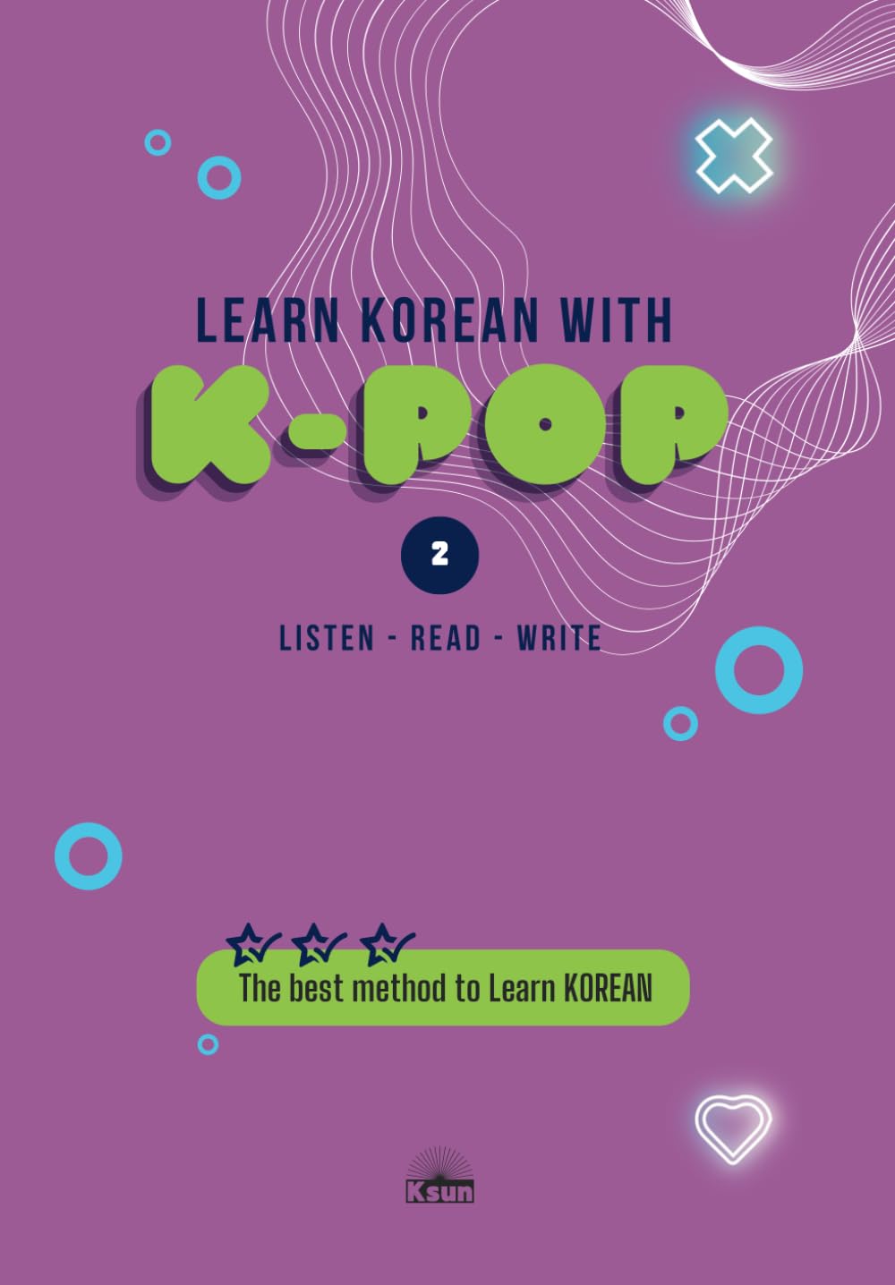Buy LEARN KOREAN WITH K-POP 2: 24 Trendy K-POP songs are selected to ...