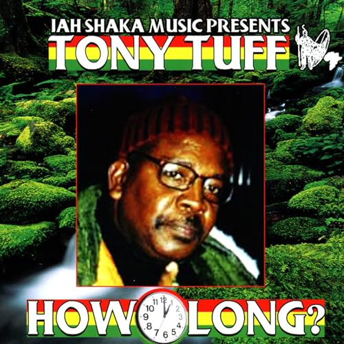 Amazon.com: How Long : Tony Tuff: Digital Music