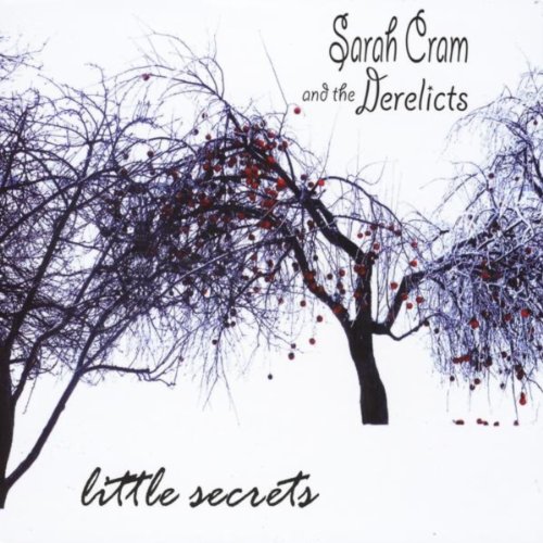 Play Little Secrets by Sarah Cram & The Derelicts on Amazon Music