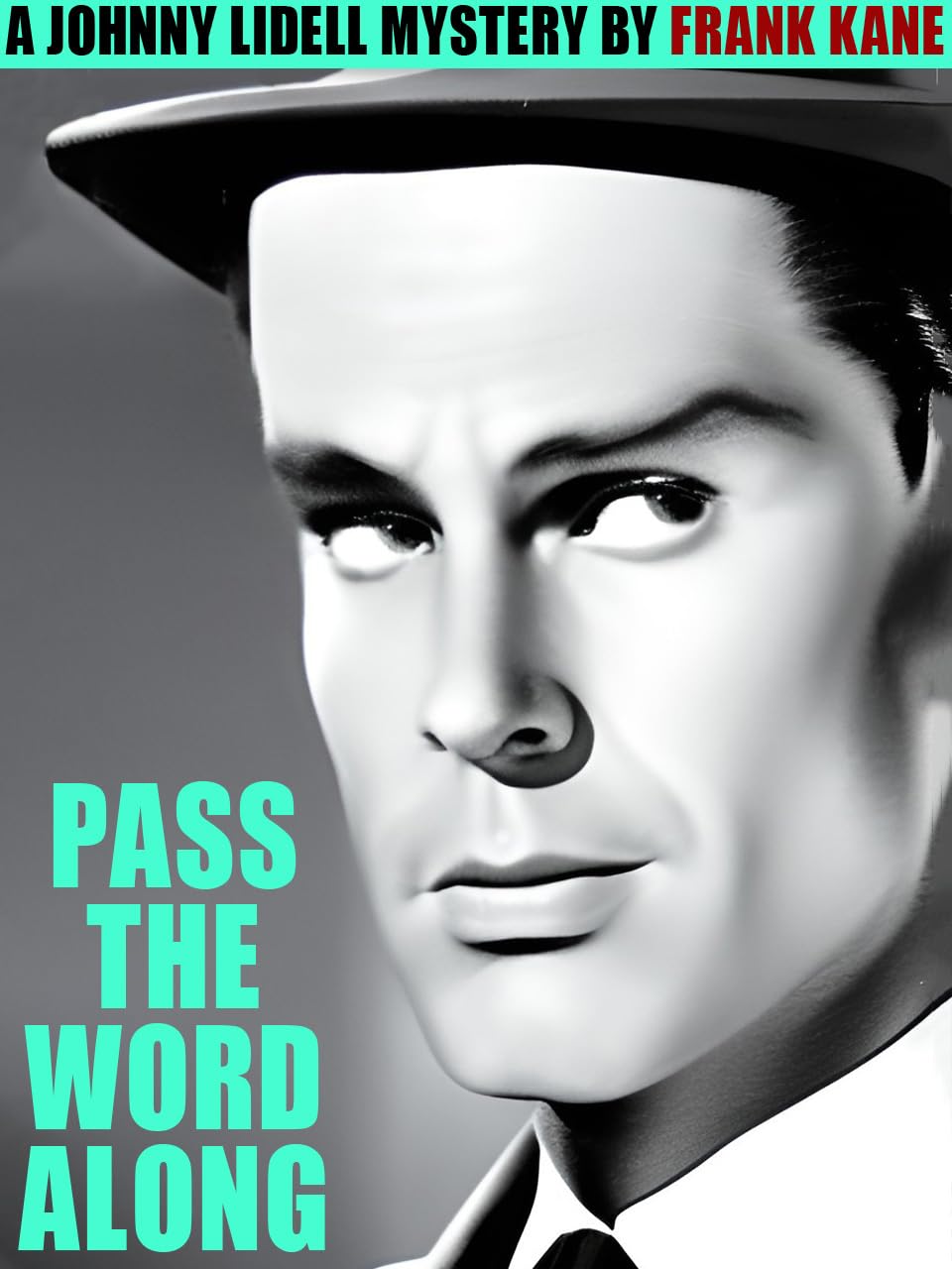 Pass the Word Along: mystery;crime;private detective;historical;private ...