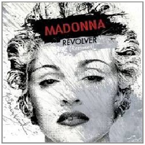 Revolver (Mixes) Single Edition by Madonna (2010) Audio CD - Amazon.com ...