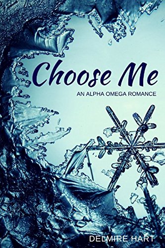 Amazon.com: Choose Me: 9781521377406: Hart, Delmire: Books