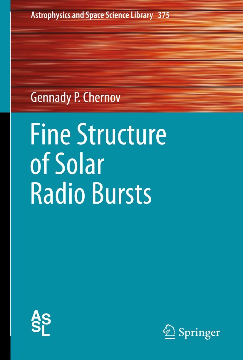 Fine Structure of Solar Radio Bursts: 375 : Chernov, Gennady P.: Amazon ...