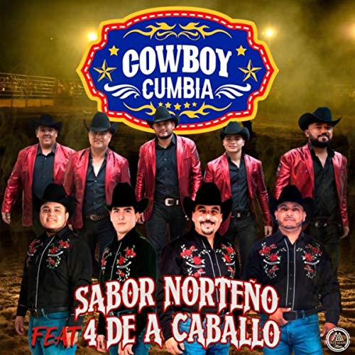 Play Cowboy Cumbia by Sabor Norteño & 4 De a Caballo on Amazon Music