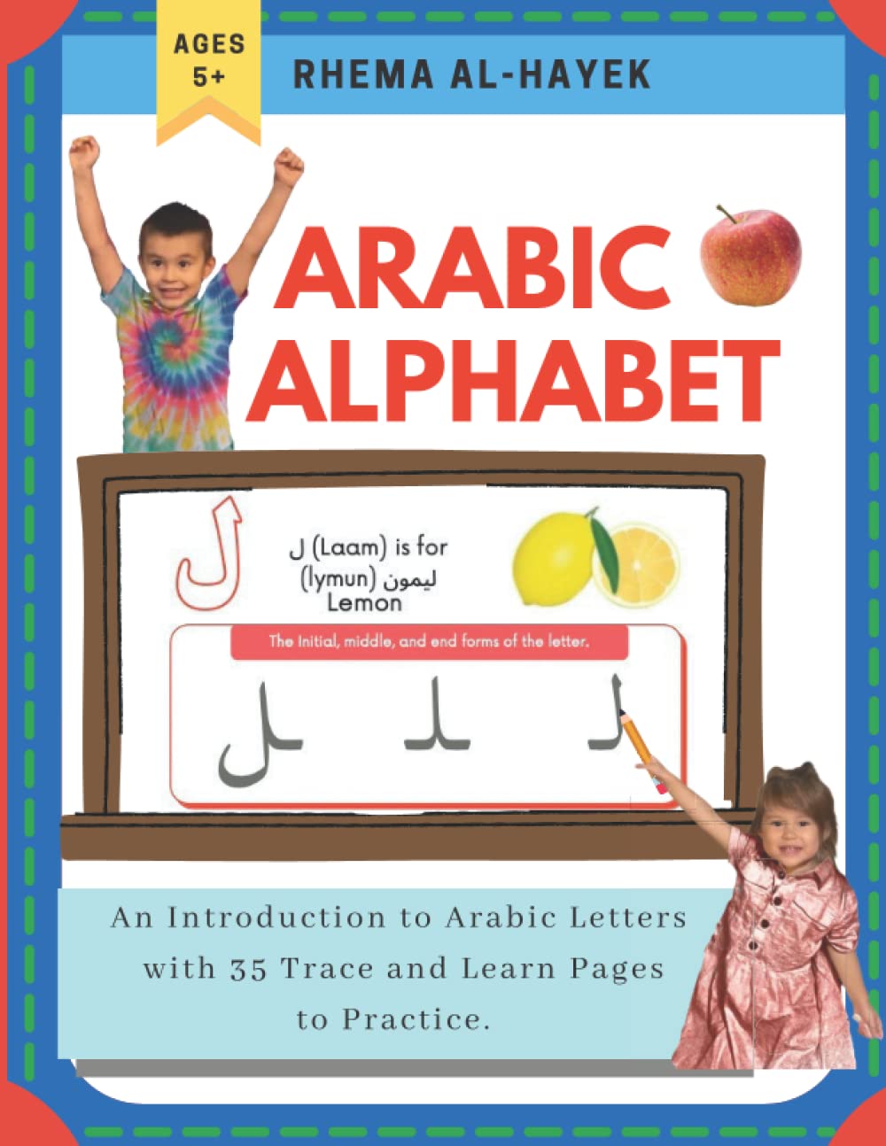 Buy Arabic Alphabet: An Introduction to the Arabic Letter and their ...
