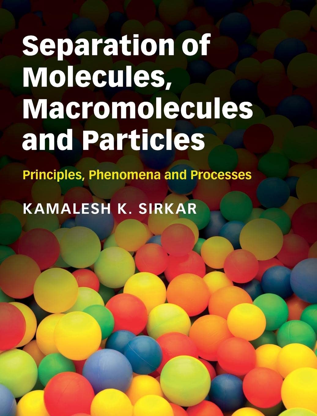 Amazon.com: Separation of Molecules, Macromolecules and Particles ...