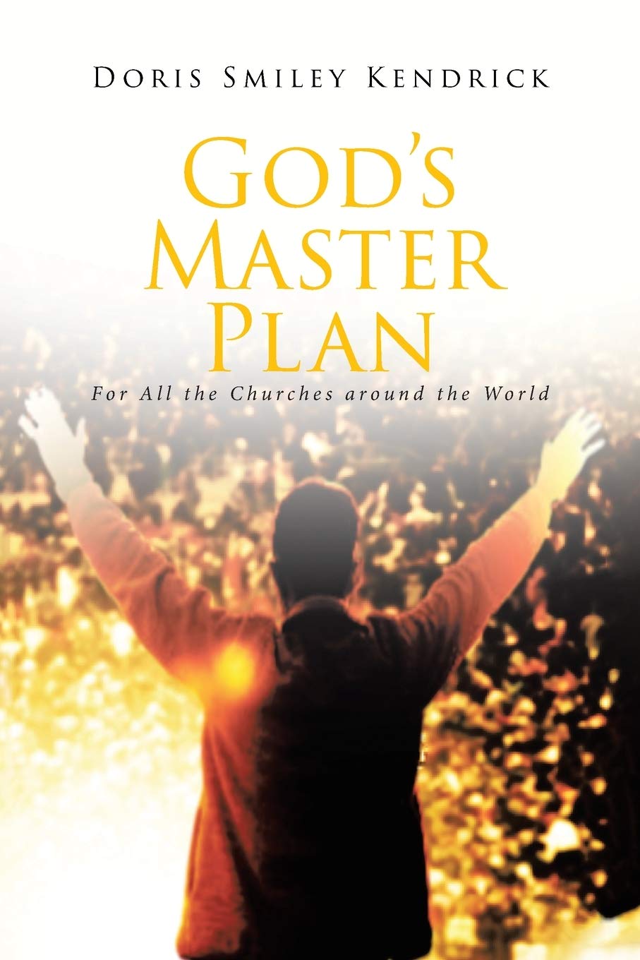 Buy God's Master Plan: For All the Churches around the World Online at ...